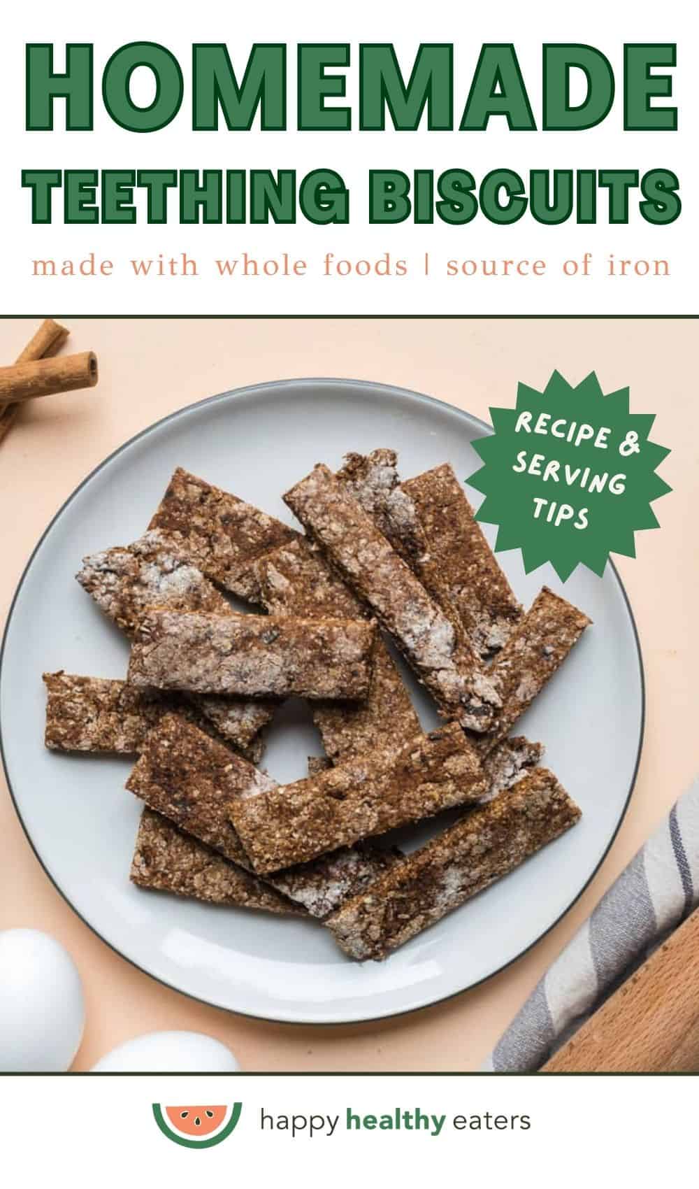 Homemade Teething Biscuits - Happy Healthy Eaters